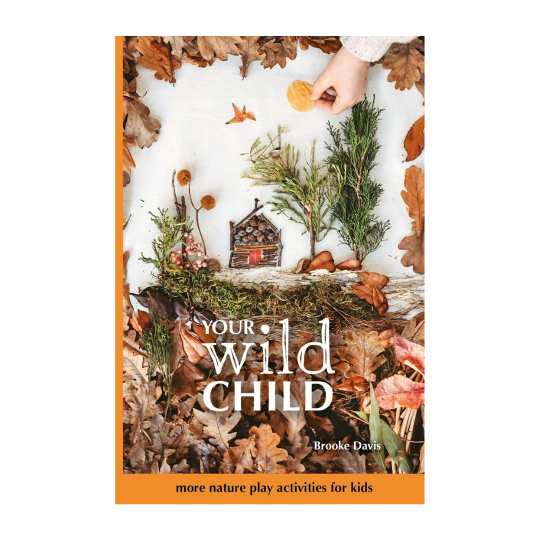 Your Wild Books | Wild Child - Nature Play Activity Book for Kids ...